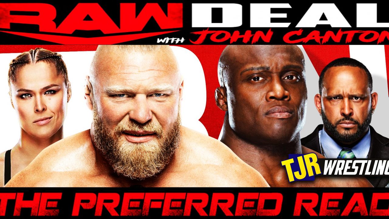 The John Report: The WWE Raw Deal 01/31/22 Review – TJR Wrestling