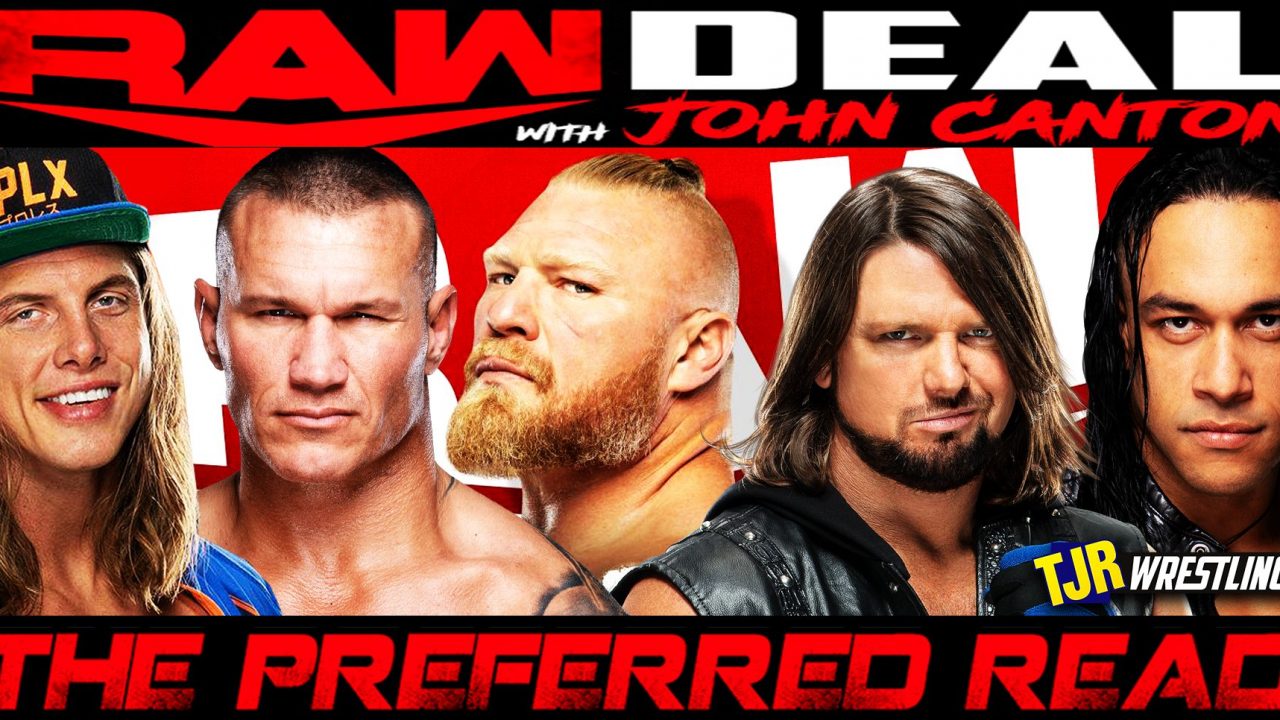 The John Report: The WWE Raw Deal 02/14/22 Review – TJR Wrestling