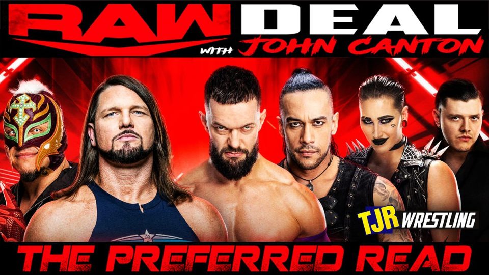 The John Report: The WWE Raw Deal 10/03/22 Review – TJR Wrestling