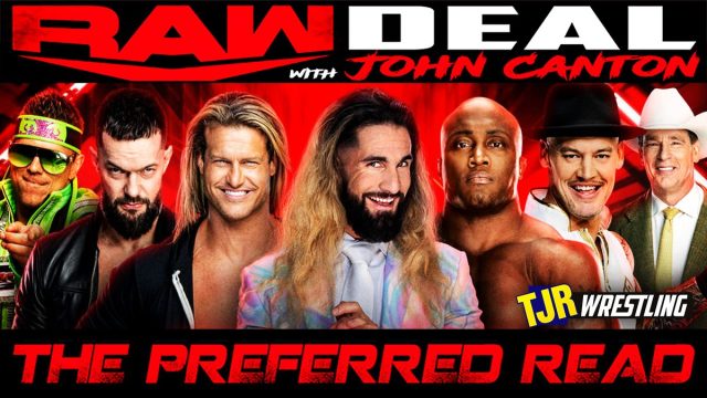 The John Report: The WWE Raw Deal 01/16/23 Review – TJR Wrestling