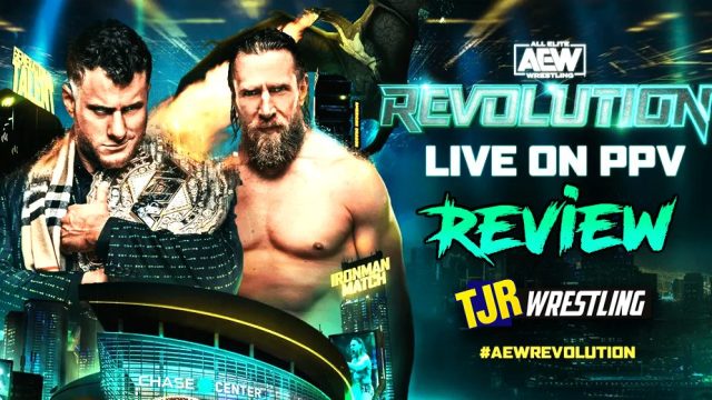 The John Report: AEW Revolution 2023 Review – TJR Wrestling