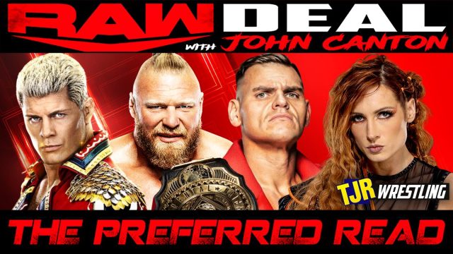 The John Report: The WWE Raw Deal 05/22/23 Review – TJR Wrestling