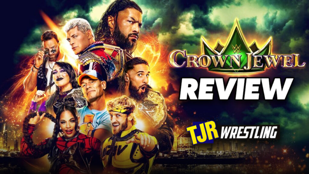 The John Report: WWE Crown Jewel 2023 Review – TJR Wrestling
