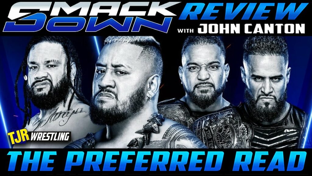 The John Report: WWE SmackDown 09/27/24 Review – TJR Wrestling