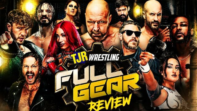 The John Report: AEW Full Gear 2024 Review – TJR Wrestling