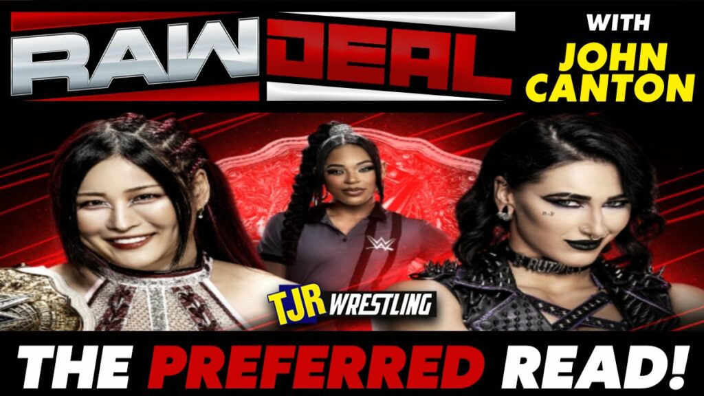 The John Report: WWE Raw Deal 03/31/25 Review – TJR Wrestling
