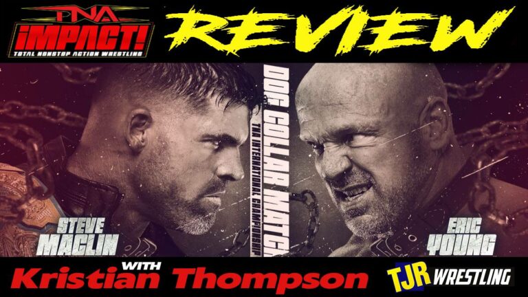 TNA Impact Review – May 8, 2025 – TJR Wrestling