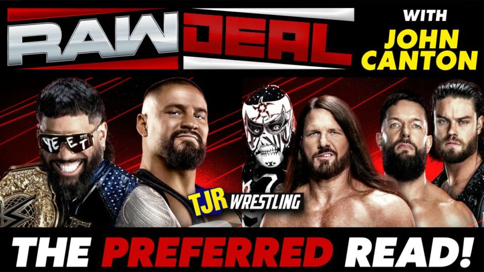 The John Report: WWE Raw Deal 05/19/25 Review – TJR Wrestling