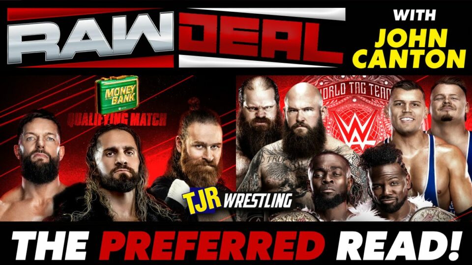 The John Report: WWE Raw Deal 05/26/25 Review – TJR Wrestling