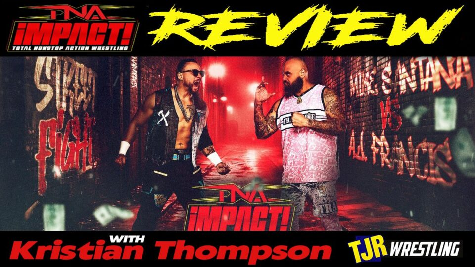 TNA Impact Review – June 26, 2025 – TJR Wrestling