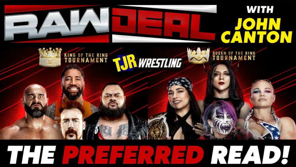 The John Report: WWE Raw Deal 06/16/25 Review – TJR Wrestling