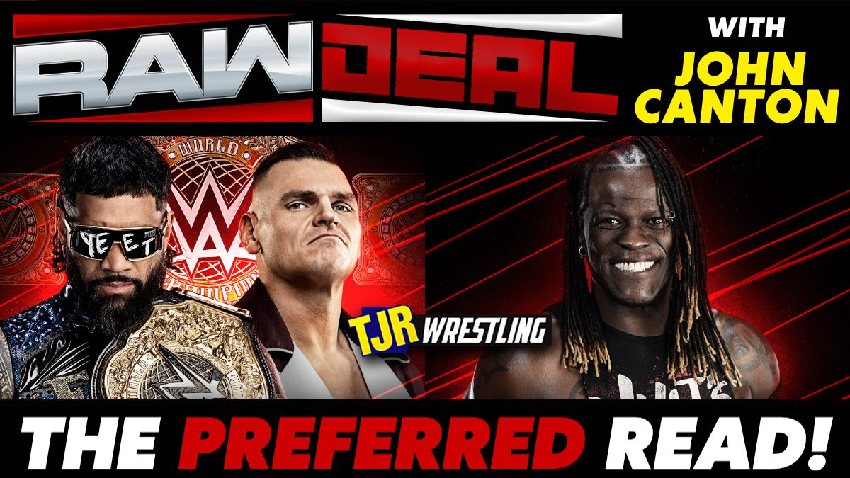 The John Report: WWE Raw Deal 05/19/25 Review – TJR Wrestling