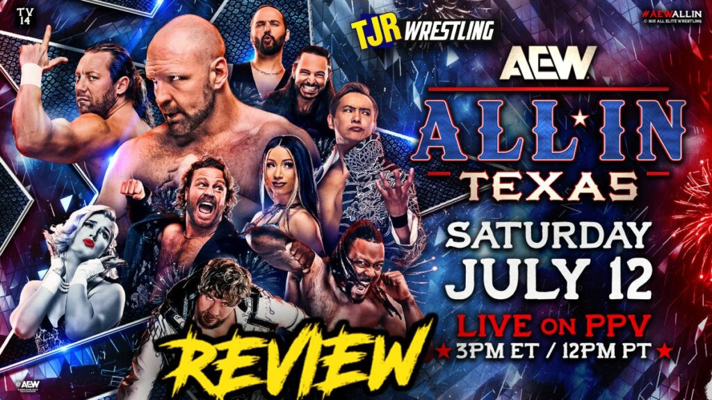 The John Report: AEW All In Texas 2025 Review – TJR Wrestling