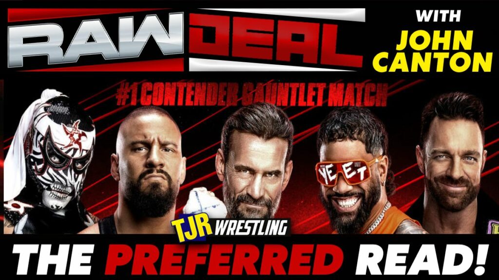 The John Report: WWE Raw Deal 07/14/25 Review – TJR Wrestling
