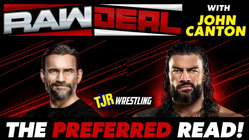 The John Report: WWE Raw Deal 07/21/25 Review – TJR Wrestling