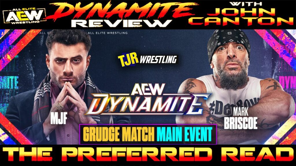 The John Report: AEW Dynamite 08/06/25 Review – TJR Wrestling