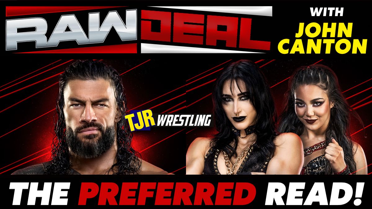 The John Report: WWE Raw Deal 06/09/25 Review – TJR Wrestling