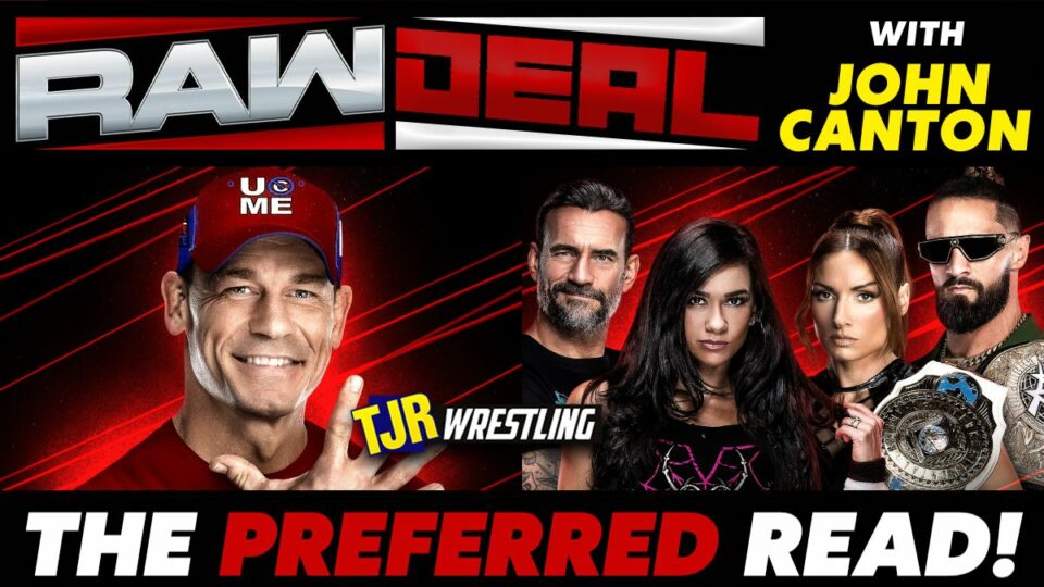 The John Report: WWE Raw Deal 09/15/25 Review – TJR Wrestling