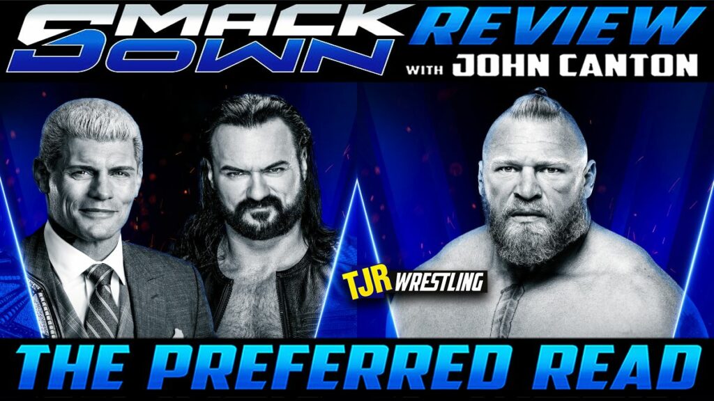 The John Report: WWE SmackDown 09/19/25 Review – TJR Wrestling