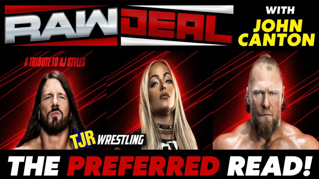 The John Report: WWE Raw Deal 07/14/25 Review – TJR Wrestling